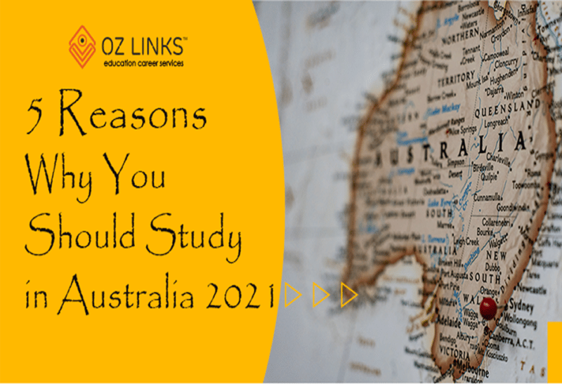 5 Reasons Why You Should Study in Australia 2021 - International ...