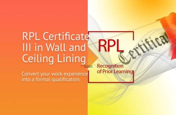 RPL Program Trade Certificate III in Wall and Ceiling Lining